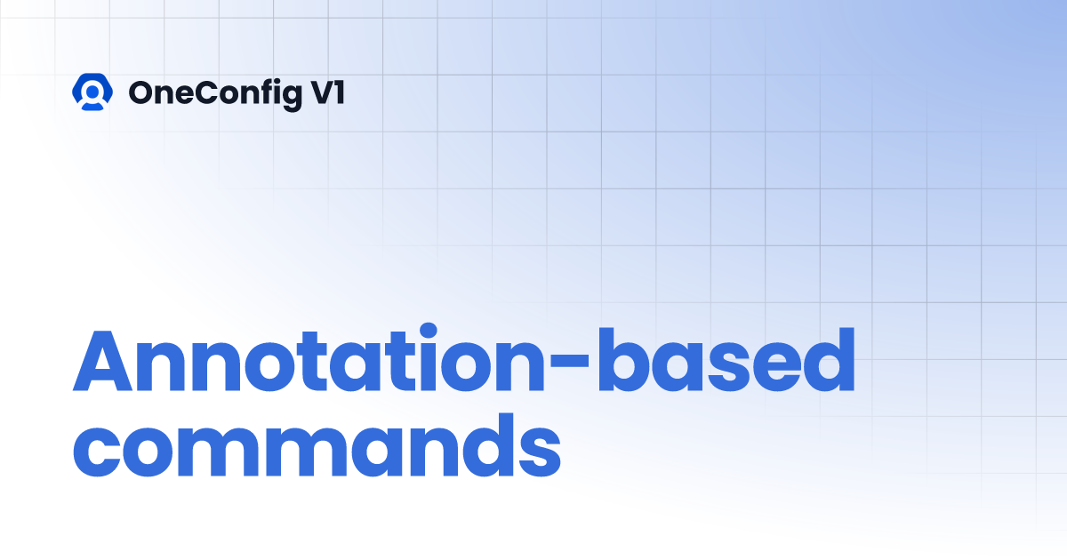Annotation-based commands | OneConfig V1