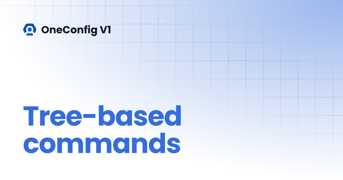 Tree-based commands | OneConfig V1