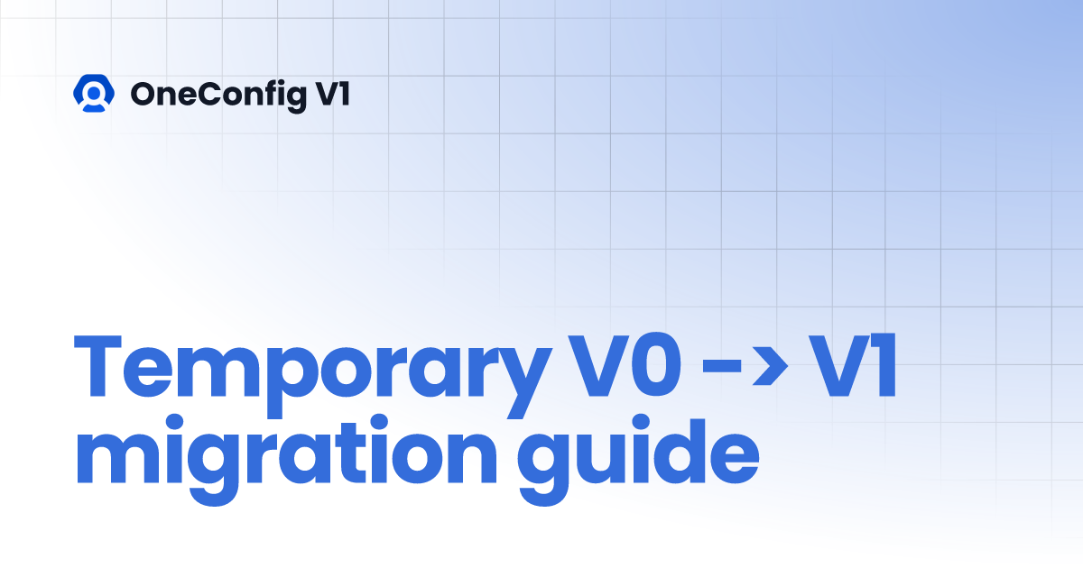 Temporary V0 -> V1 migration guide | OneConfig V1